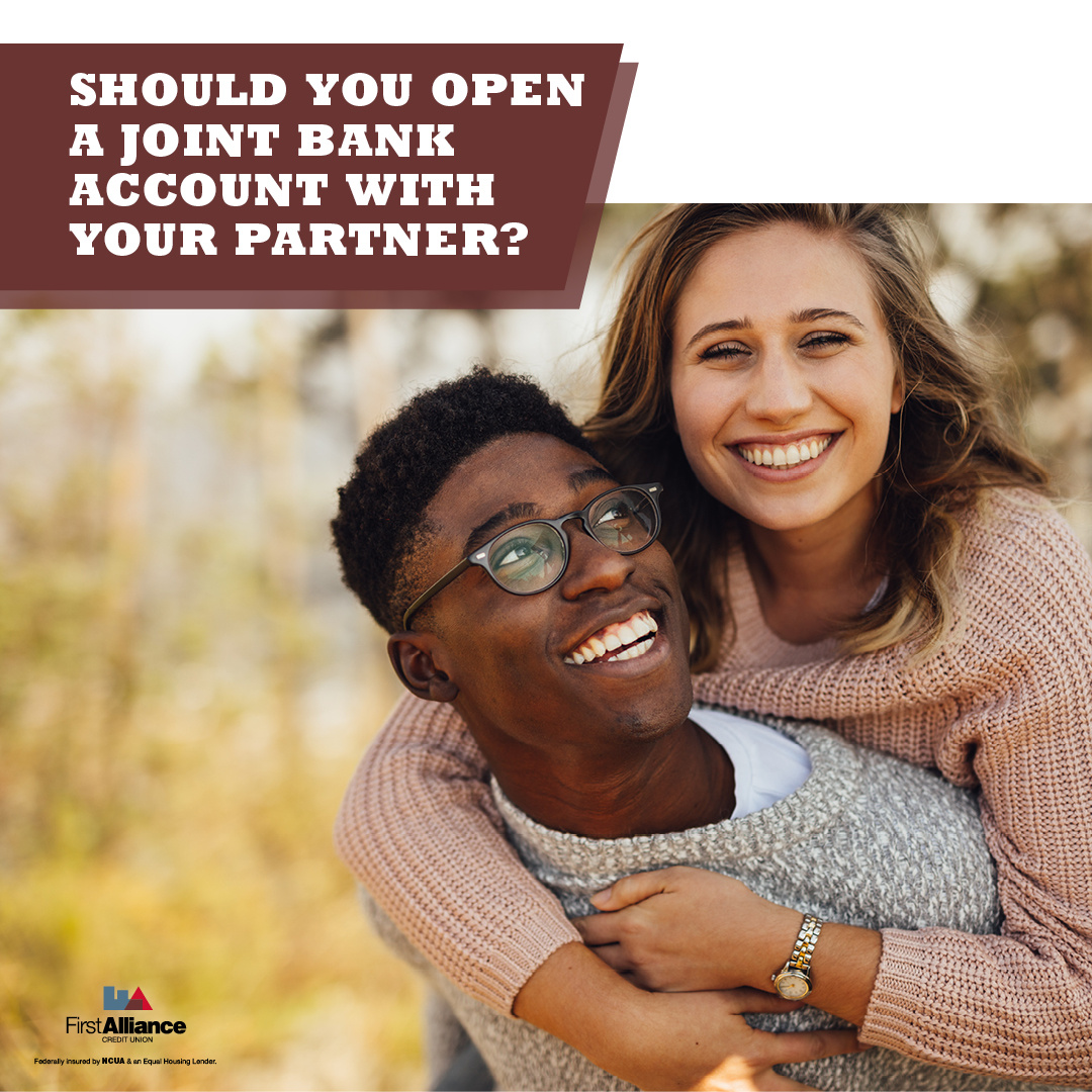 Should You Open a Joint Bank Account with Your Partner?
